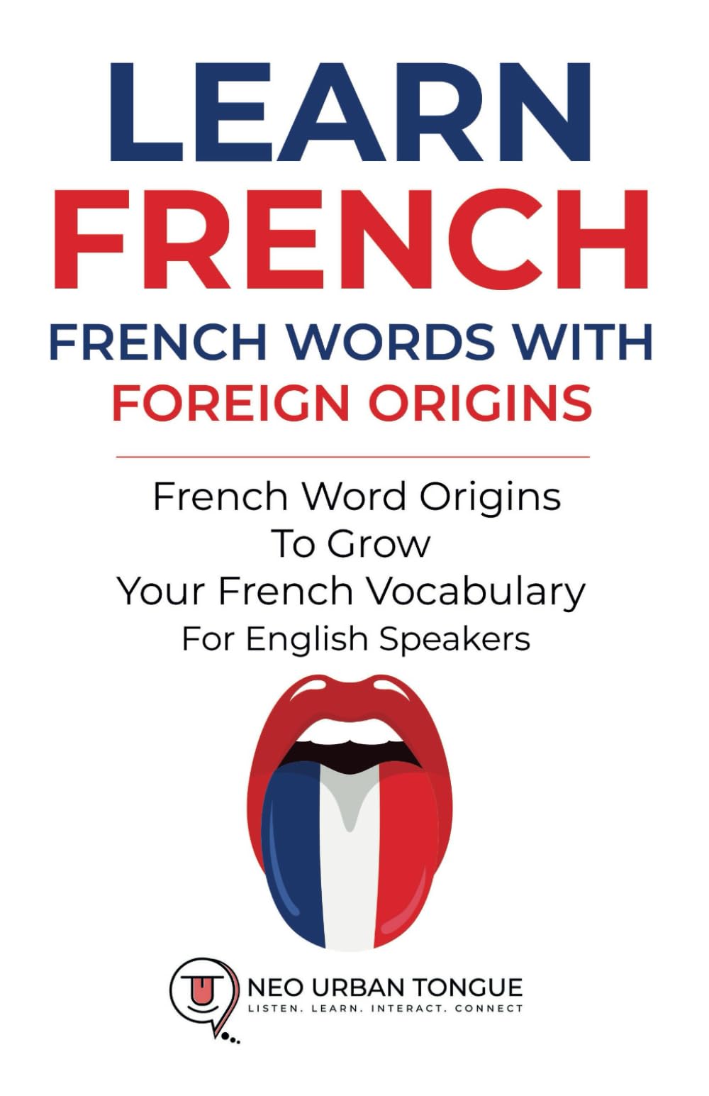 Amazon.com: Learn French - French Words With Foreign Origins: French ...