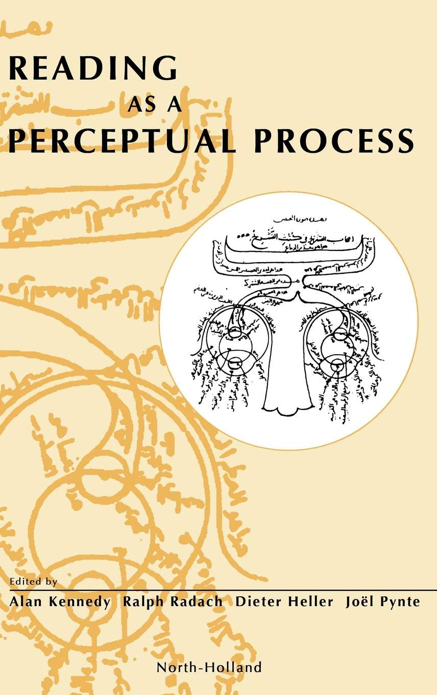 Amazon.com: Reading as a Perceptual Process: 9780080436425: Kennedy, A ...