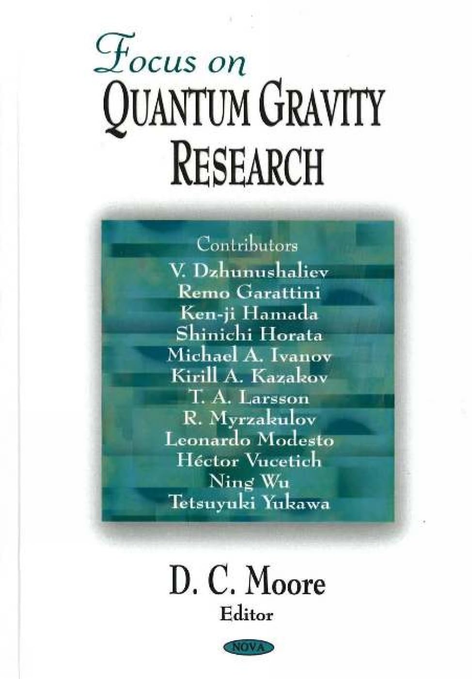 Focus on Quantum Gravity Research: Moore, David C.: 9781594546600: Amazon.com: Books