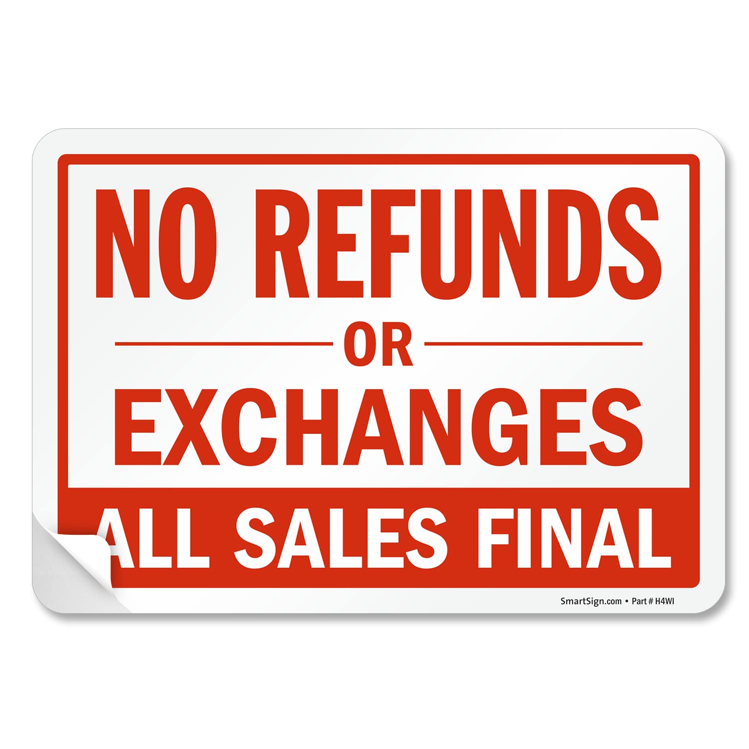 Amazon.com: SmartSign 7 x 10 inch “No Refunds Or Exchanges - All Sales ...