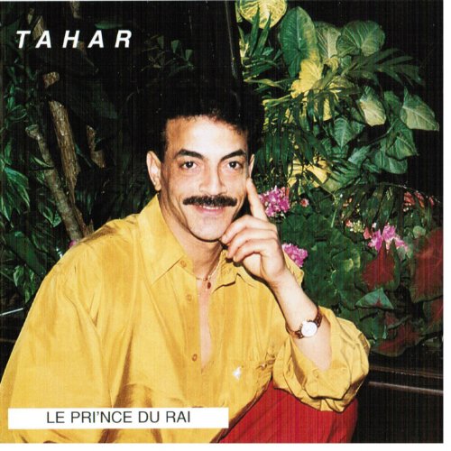 Amazon.com: Tahar (Le pri'nce du Rai) : Tahar: Digital Music