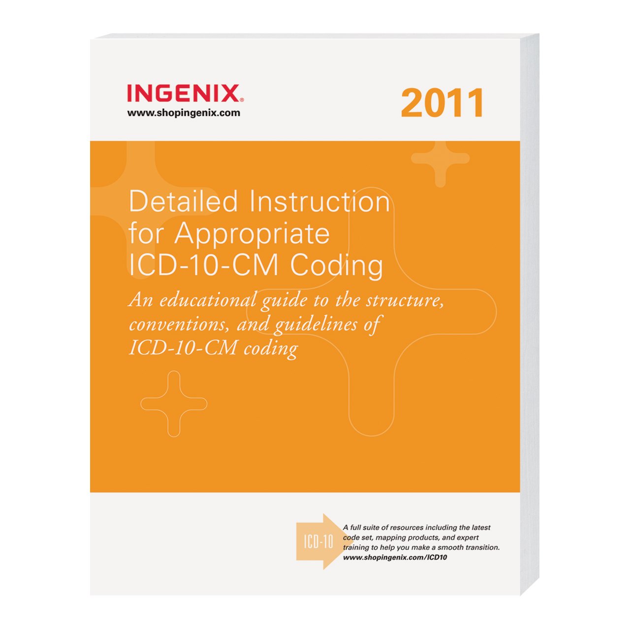 Ingenix University: Detailed Instruction for Appropriate ICD-10-CM ...