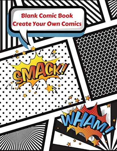 Blank Comic Book Create Your Own Comics: 135 Pages For Kids Draw And ...