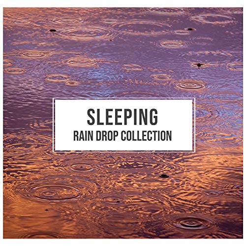 Amazon.com: #16 Sleeping Rain Drop Collection for Zen White Noise ...