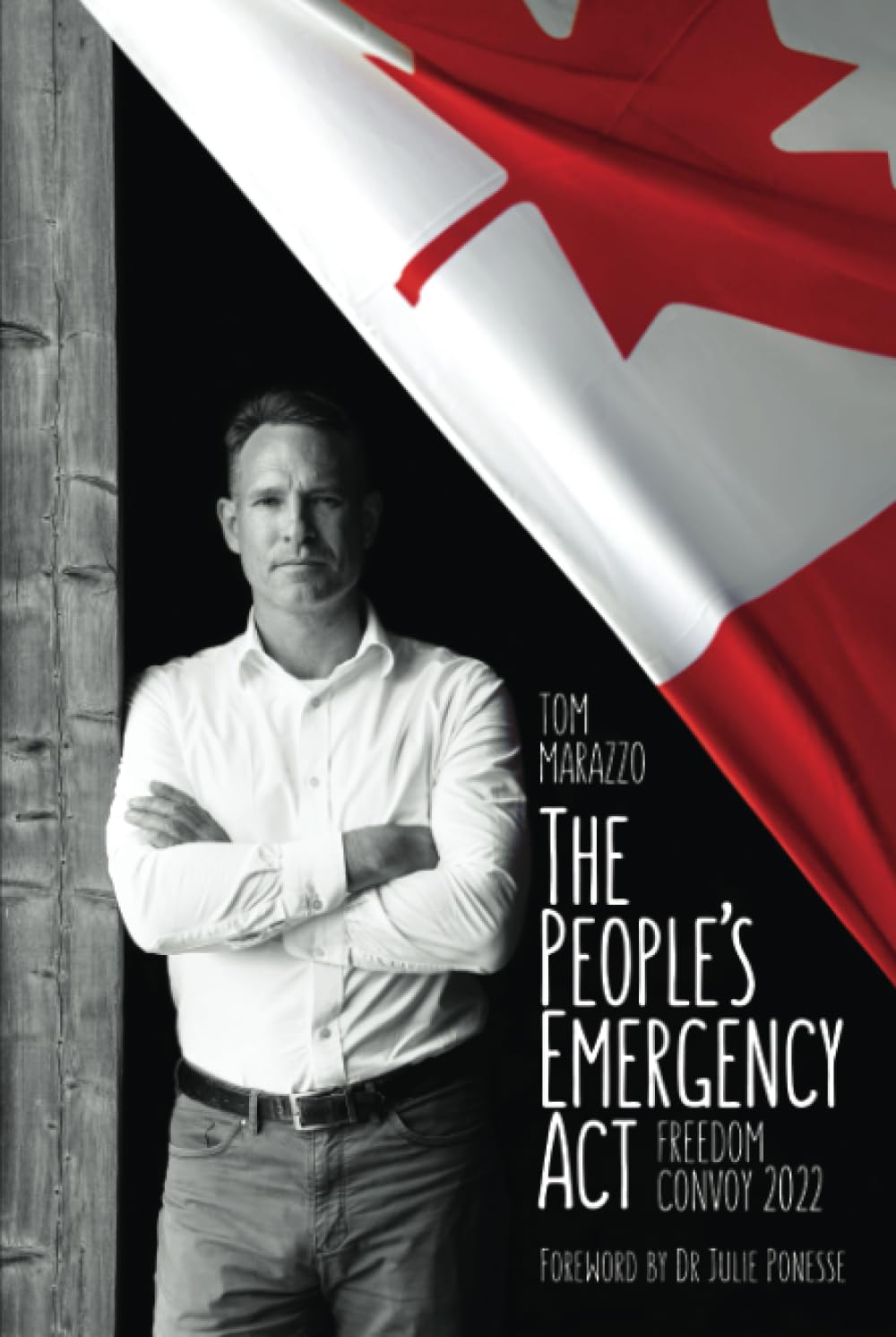 The People's Emergency Act: Freedom Convoy 2022: Marazzo, Tom ...