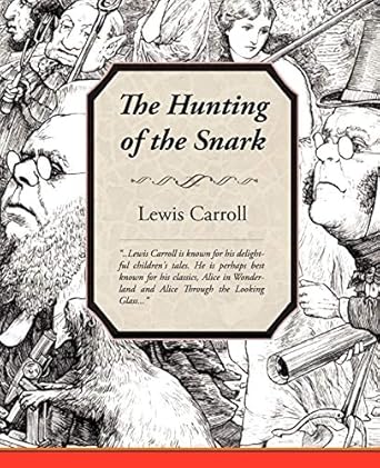 The Hunting of the Snark: Carroll, Lewis: 9781605971469: Amazon.com: Books