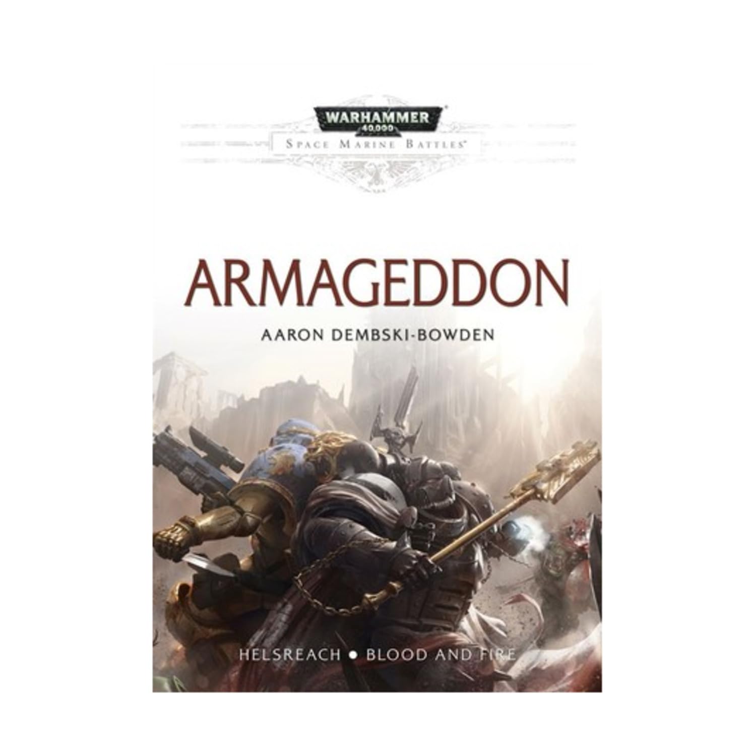 Armageddon: A Space Marine Battles Hardcover Novel includes: Helsreach ...