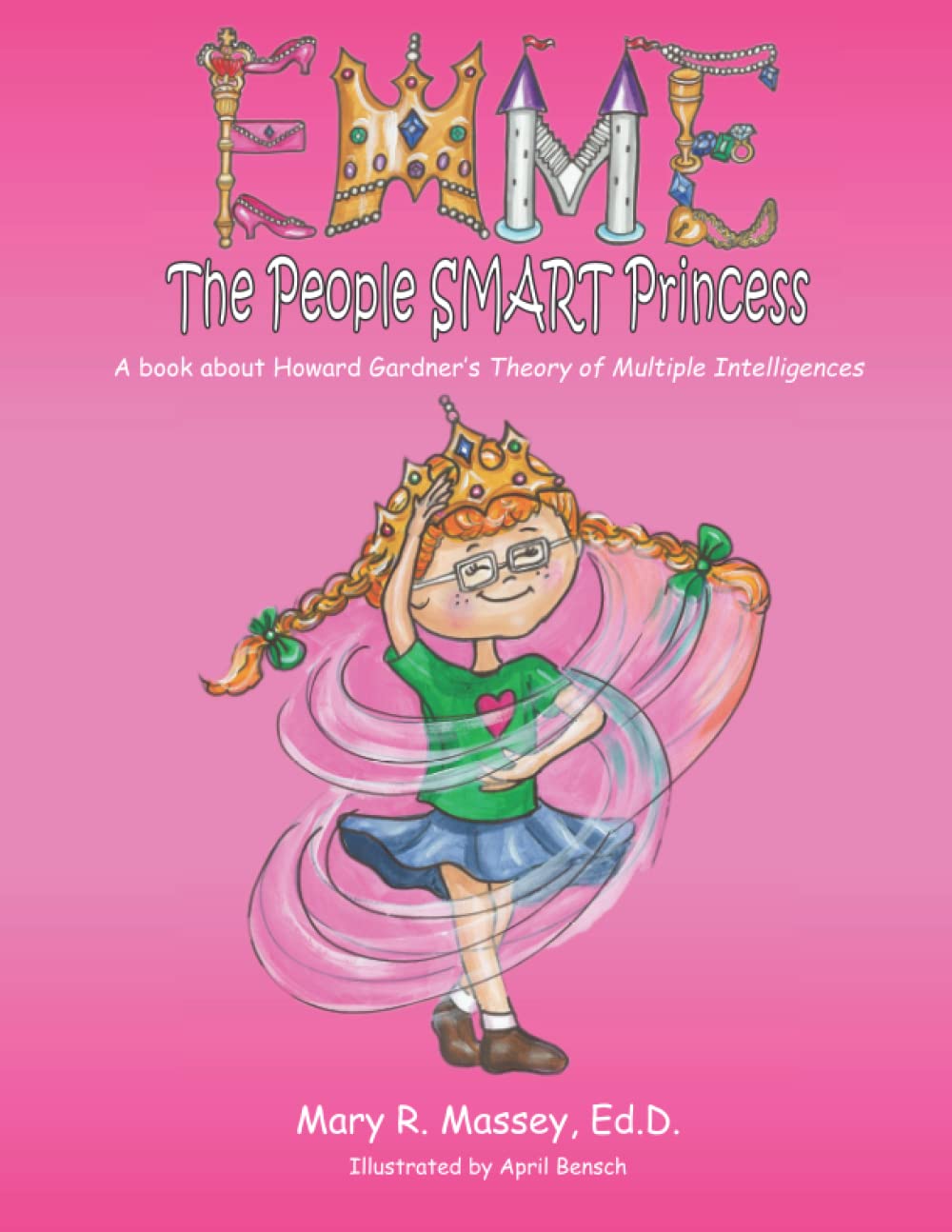 Buy Emme, the People SMART Princess: A book about Howard Gardner's ...