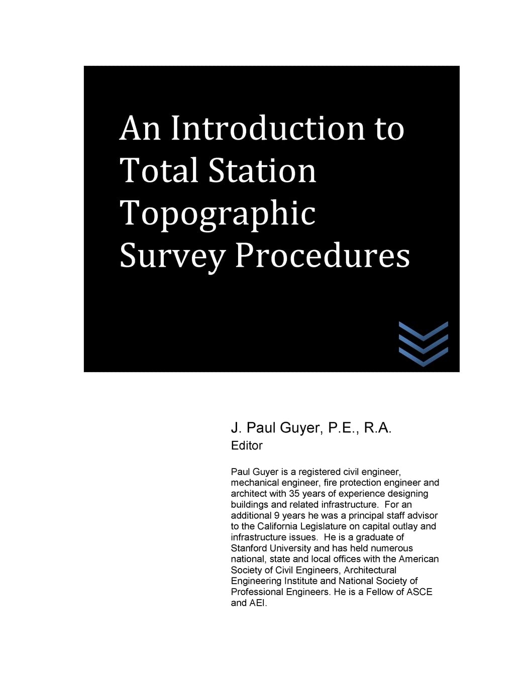 An Introduction to Total Station Topographic Survey Procedures: Guyer ...