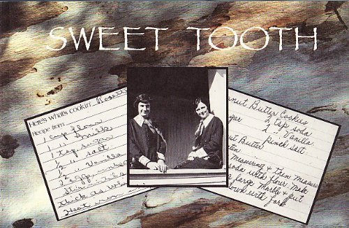 Sweet Tooth: Corrine Thoe, Delores Quinn, Grace Hawes, Liz Crain ...