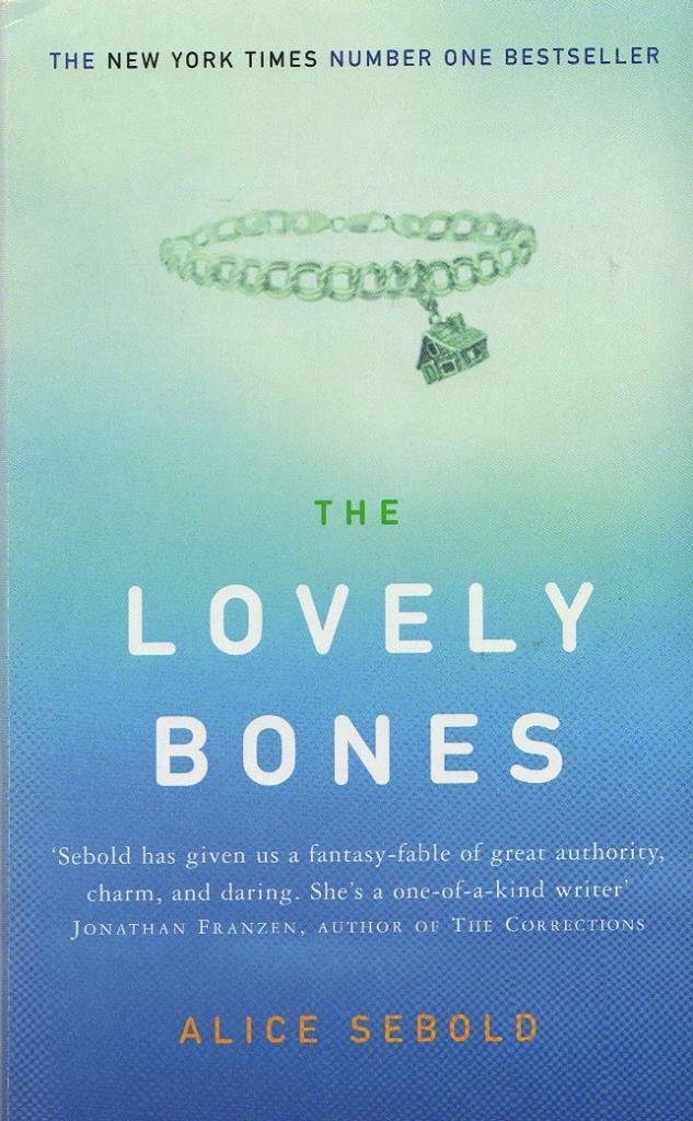 The Lovely Bones: Alice Sebold: 9780330511926: Amazon.com: Books