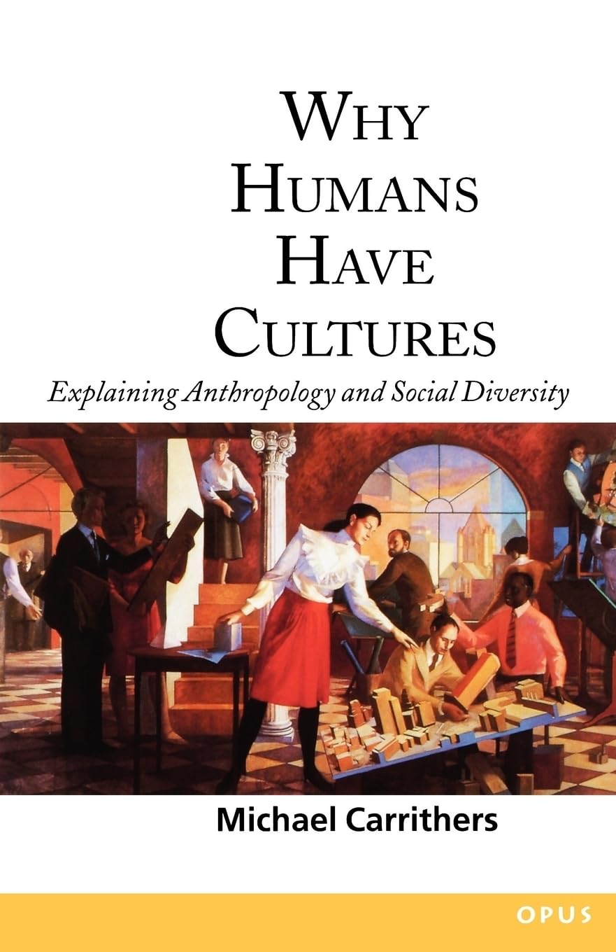 Amazon.com: Why Humans Have Cultures: Explaining Anthropology and ...