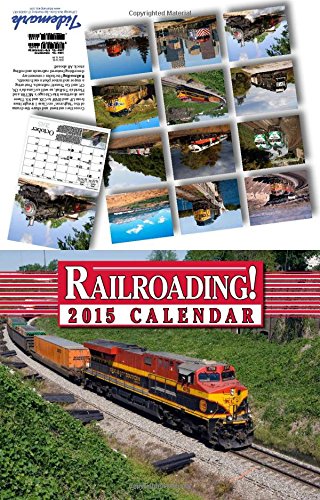Railroading 2015 Calendar: Tidemark: 9781594909726: Amazon.com: Books