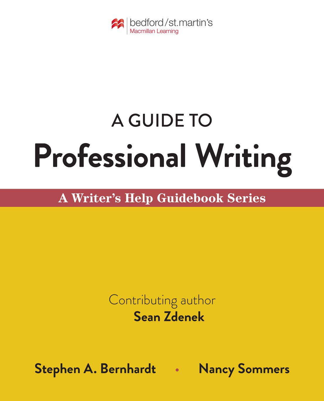 A Guide to Professional Writing: A Writer's Help Guidebook Series ...
