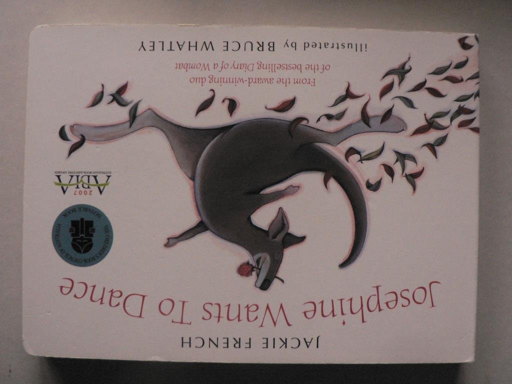 Josephine Wants to Dance Board Book: Jackie French: 9780207200809 ...