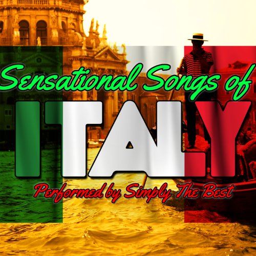 Play Sensational Songs of Italy by Simply The Best on Amazon Music
