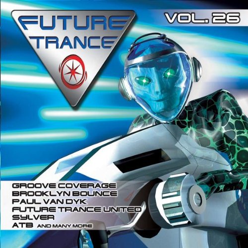 Amazon.com: Future Trance V.26: CDs & Vinyl