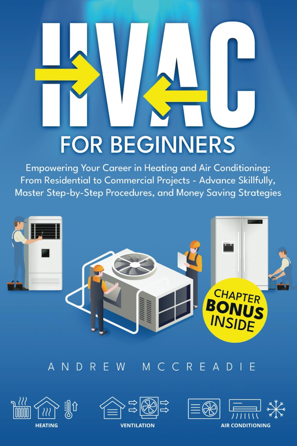 HVAC FOR BEGINNERS: Empowering Your Career in Heating and Air ...