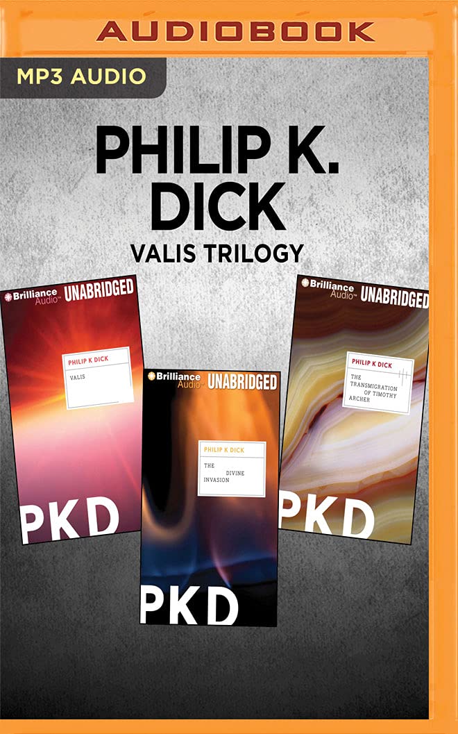 Philip K. Dick Valis Trilogy: Valis, The Divine Invasion, The ...