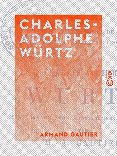 I Libri di Charles-Adolphe Wurtz da leggere a Febbraio 2026