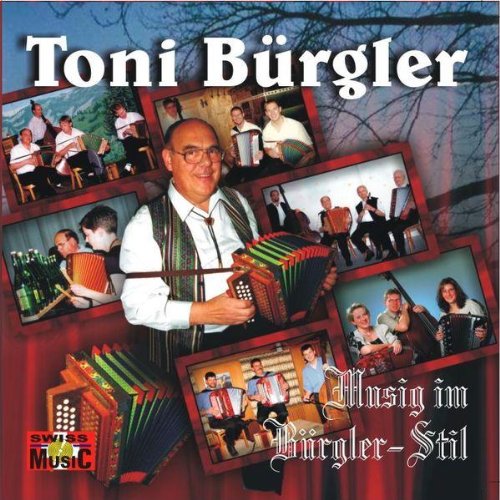 Musig Im Buergler-Stil: Buergler, Toni: Amazon.fr: CD et Vinyles}