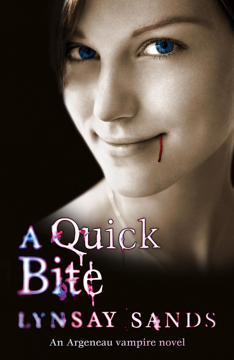 A Quick Bite: Book One (Argeneau Vampire): Sands, Lynsay: 9780575099494 ...