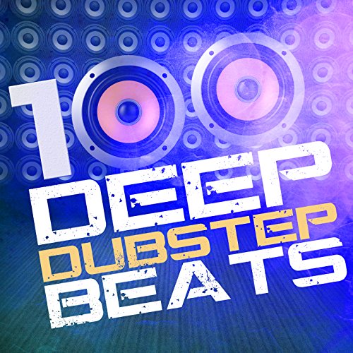 Play 100 Deep Dubstep Beats by Dubstep Invaders on Amazon Music