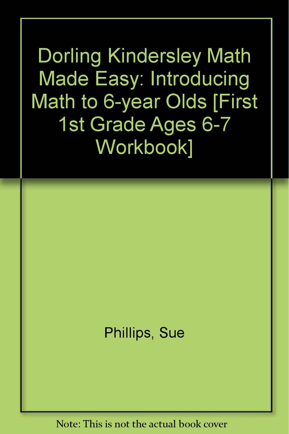 Dorling Kindersley Math Made Easy: Introducing Math to 6-year Olds ...