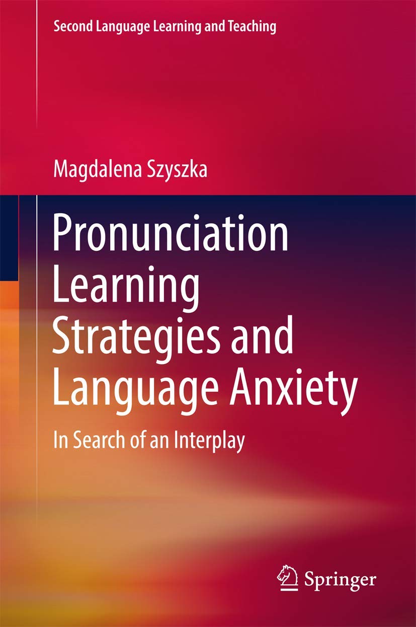 Amazon | Pronunciation Learning Strategies and Language Anxiety: In ...