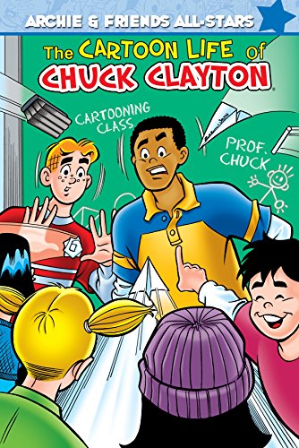 Amazon.com: The Cartoon Life of Chuck Clayton (Archie & Friends All ...