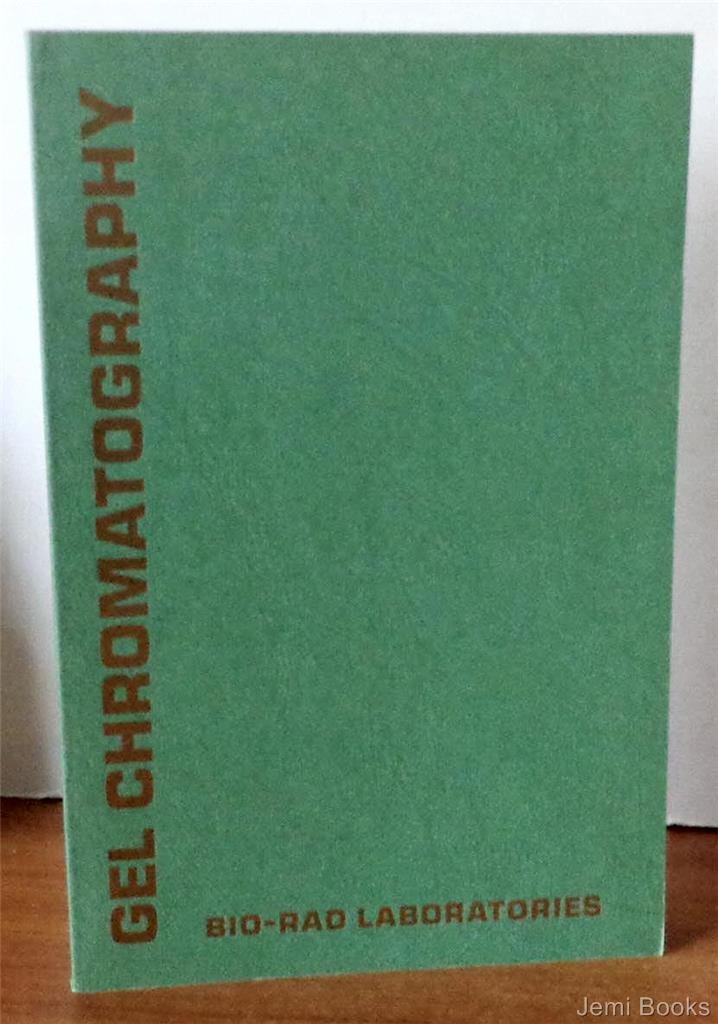 Gel Chromatography: A Laboratory Manual for use with Bio-Gel P ...