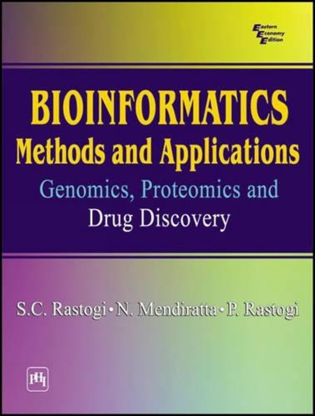 Buy Bioinformatics-methods and Applications: Genomics, Proteomics and ...