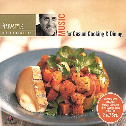 Napa Style: Music for Casual Cooking & Dining - Napa Style: Music for ...