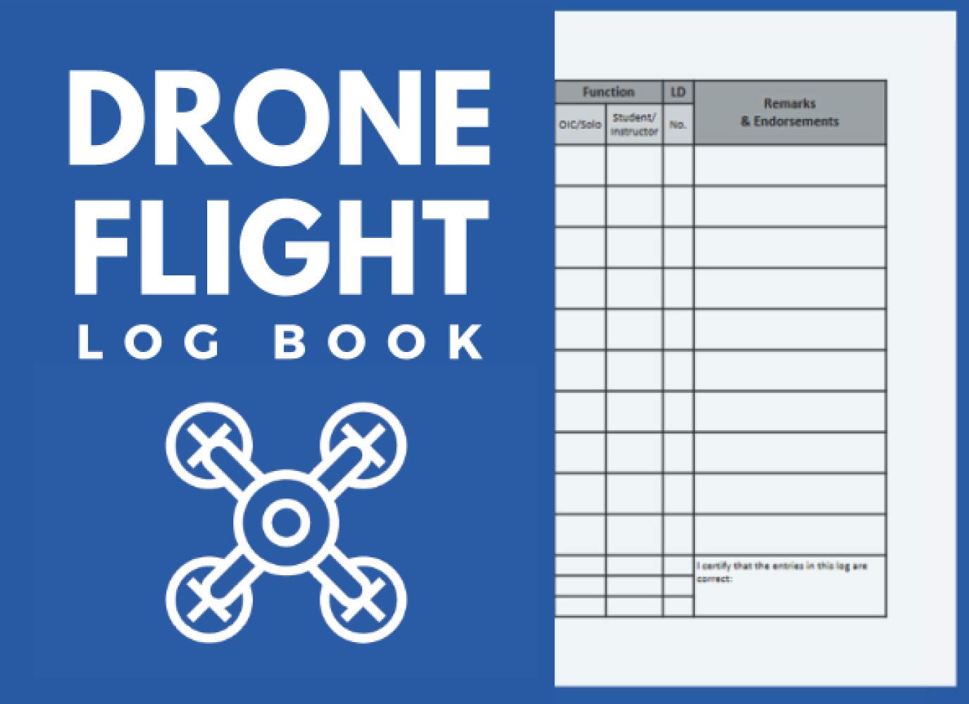 Drone Flight Logbook: Drone Pilot Notebook, UAV Pilot Flight Record ...