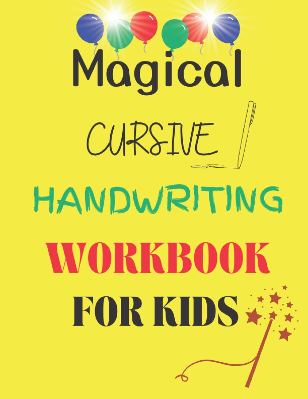 Buy Magical Cursive Handwriting Workbook for kids: to learn writing ...
