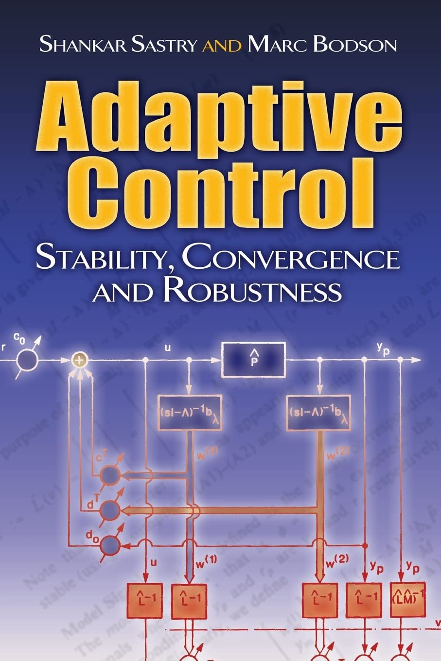 Adaptive Control: Stability, Convergence and Robustness (Dover Books on ...