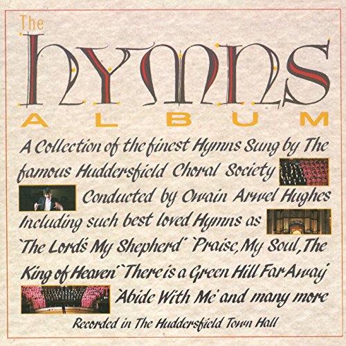 Amazon.com: The Hymns Album : Huddersfield Choral Society: Digital Music