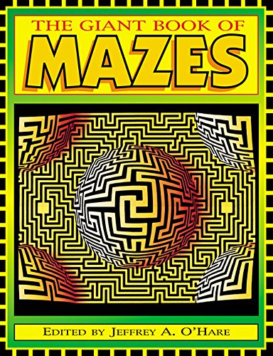 Giant Book Of Mazes, The: O'Hare, Jeffrey A.: 9781563976759: Amazon.com ...