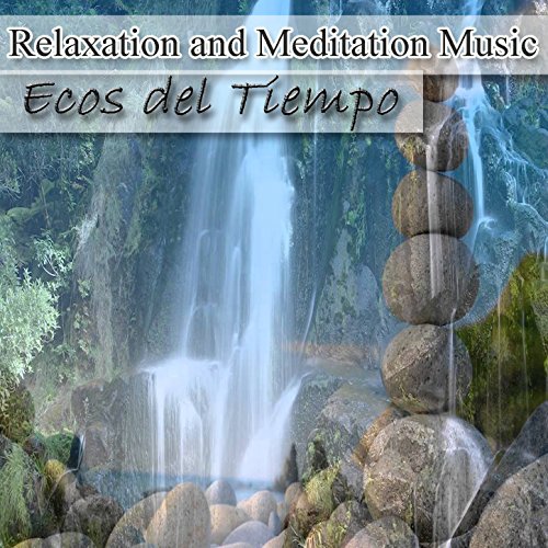 Amazon MusicでAlborada del InkaのRelaxation And Meditation Music - Ecos ...