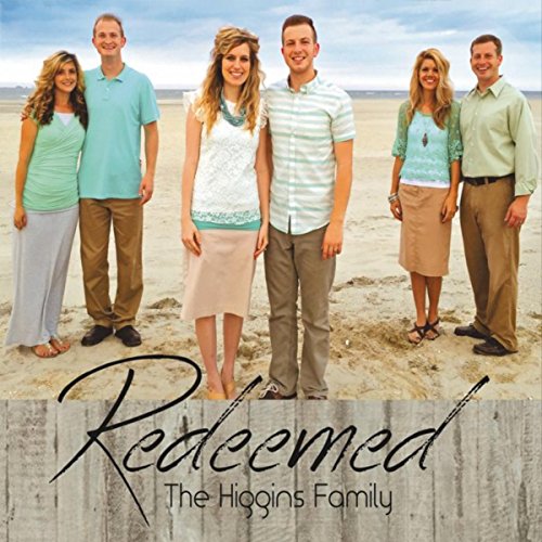 Amazon MusicでThe Higgins FamilyのRedeemedを再生する