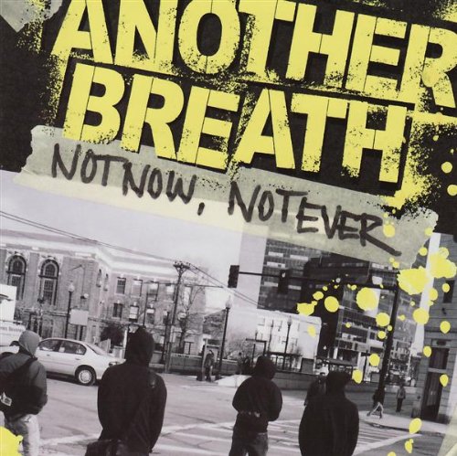 ANOTHER BREATH - Not Now Not Ever - Amazon.com Music