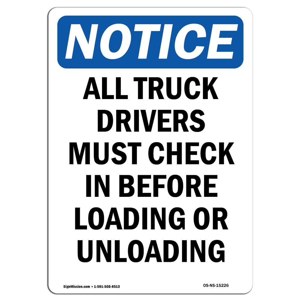 Amazon.com: OSHA Notice Signs - Notice All Truck Drivers Must Check in ...