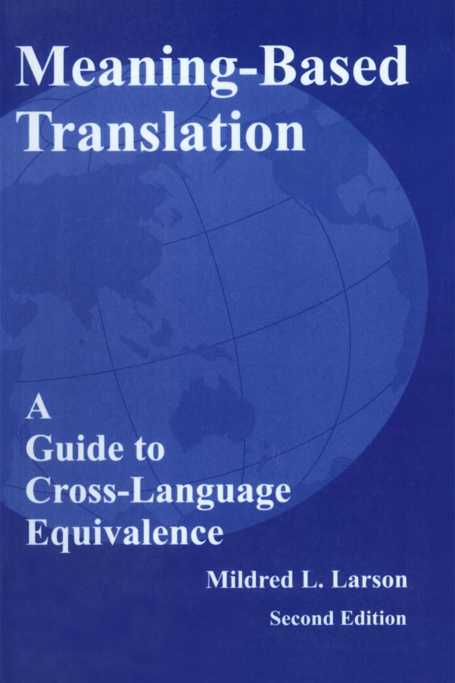 Amazon.com: Meaning-Based Translation: A Guide to Cross-Language ...