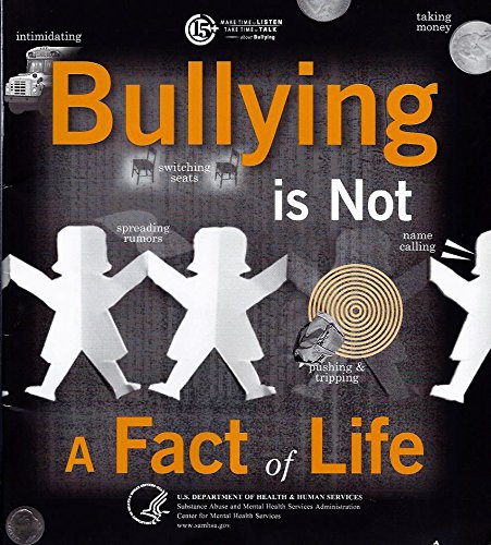 Bullying Is NOT a Fact of Life: Dan Olweus: Amazon.com: Books