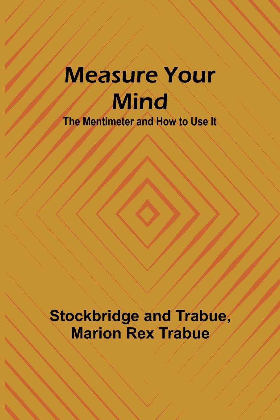 Buy Measure Your Mind: The Mentimeter and How to Use It Book Online at ...