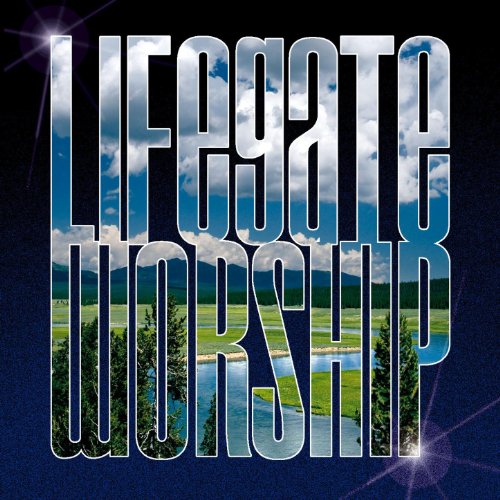 Play LifeGate Worship by VARIOUS ARTISTS on Amazon Music