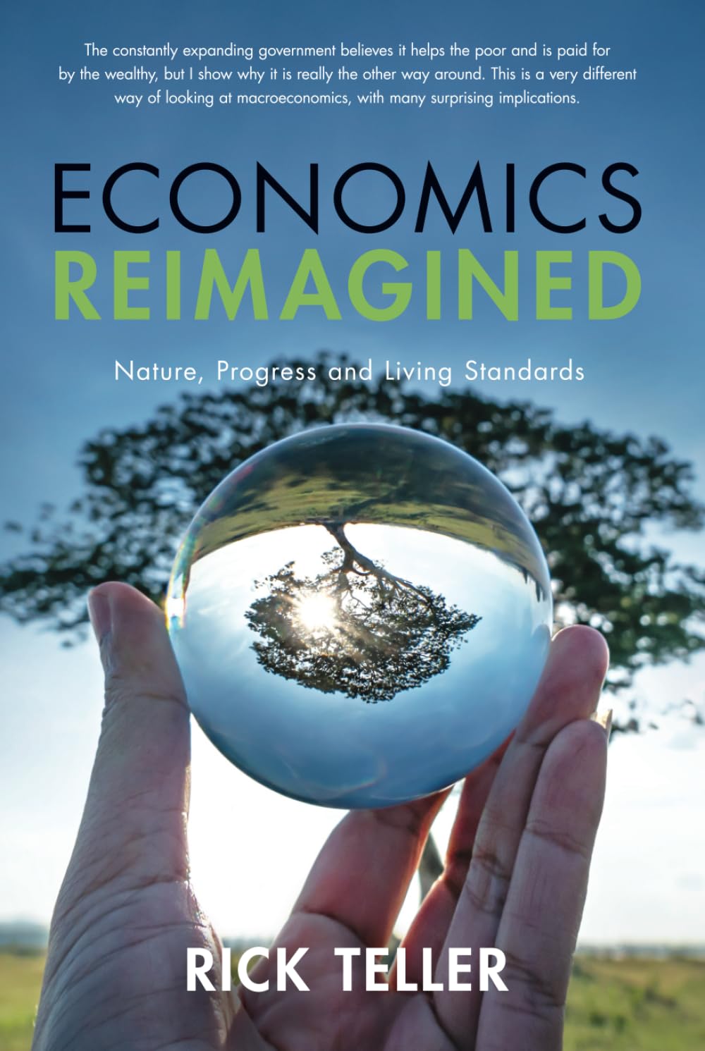 Economics Reimagined: Nature, Progress, and Living Standards: Teller ...