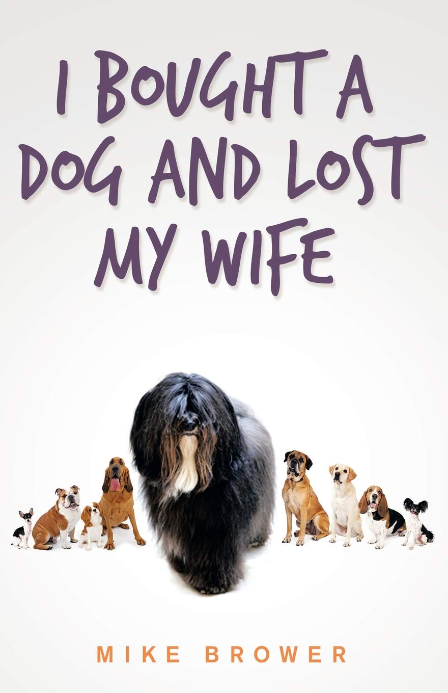 Why Is A Dog Better Than A Wife