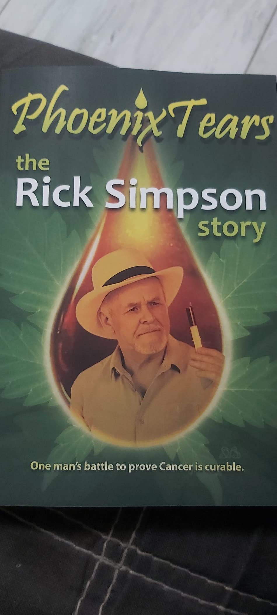 Phoenix Tears - The Rick Simpson Story : Simpson, Rick: Amazon.com.mx ...