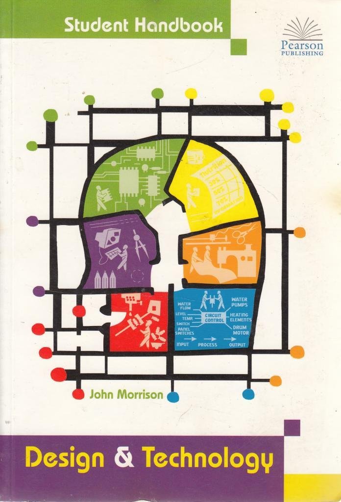 Student Handbook for Design and Technology: John C. Morrison ...